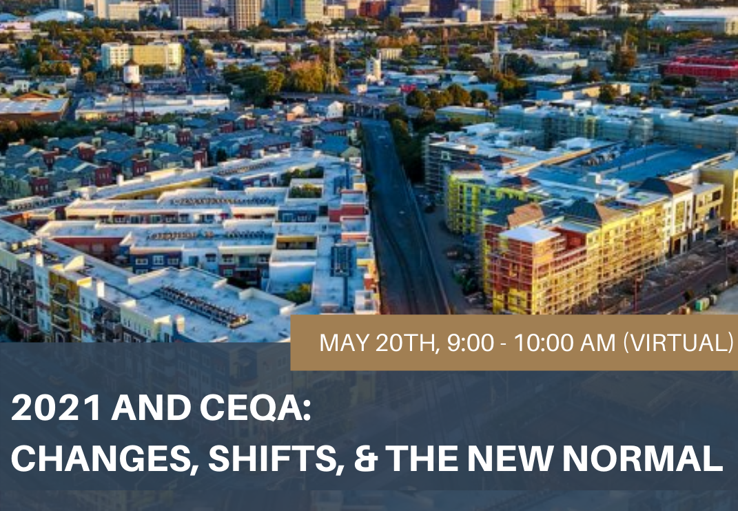 CEQA: Changes, Shifts, & the New Normal - San Diego North Economic ...
